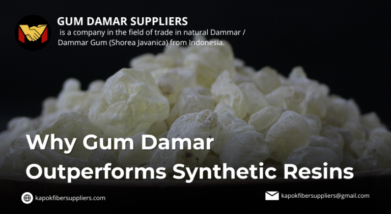 Why Gum Damar Outperforms Synthetic Resins